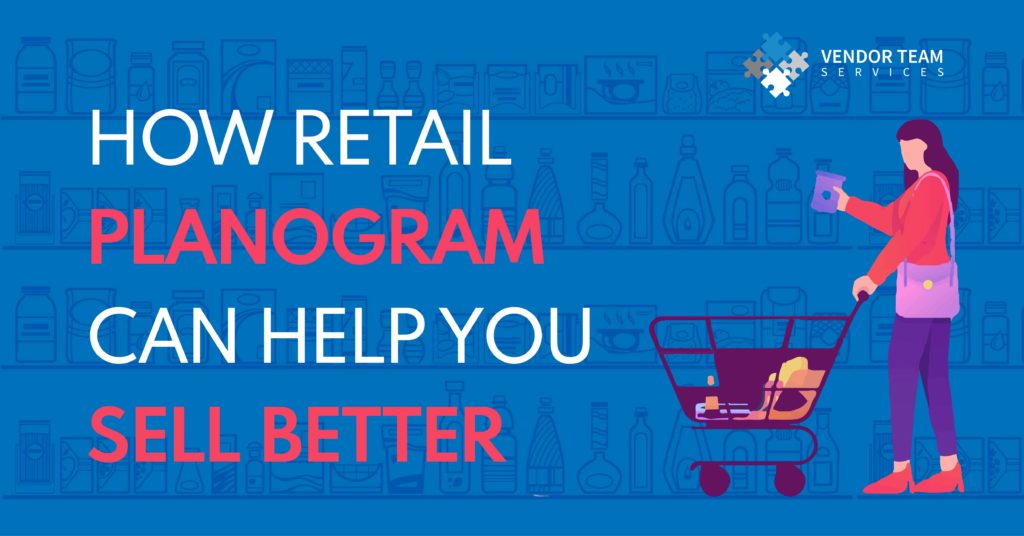 Retail planogram for better inventory management - VTS